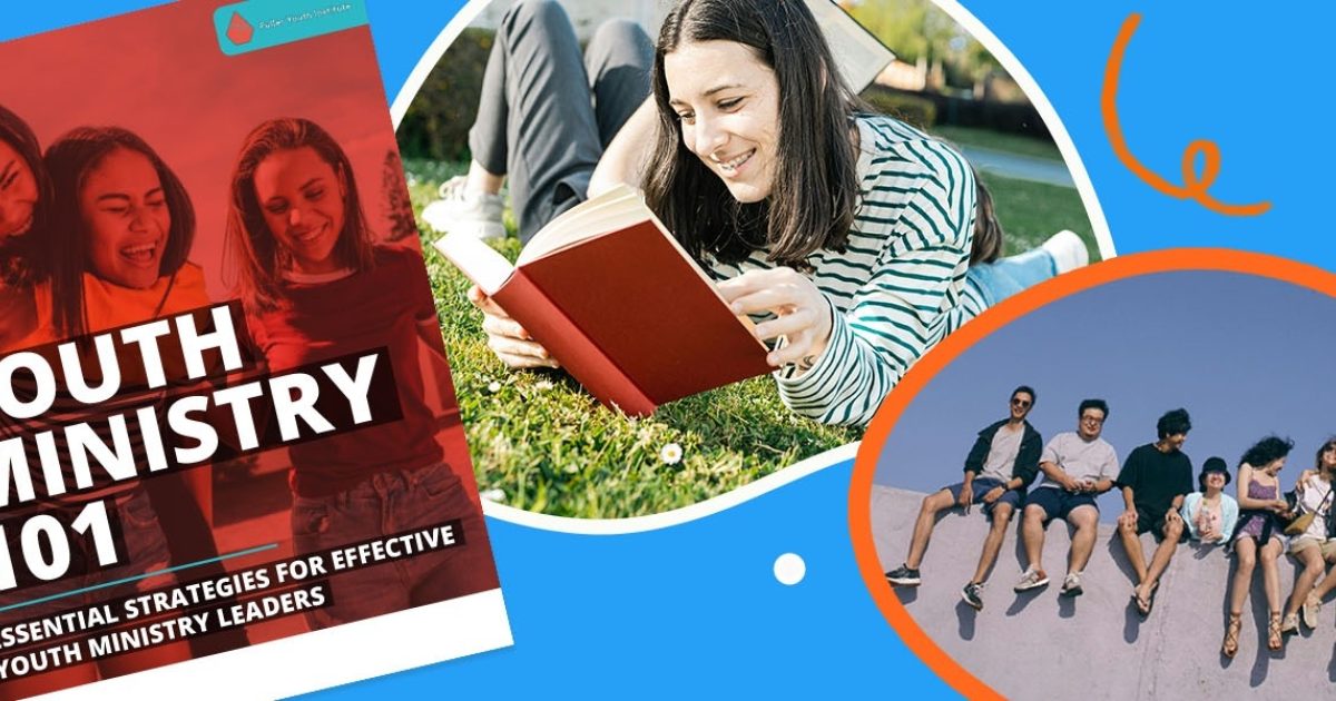 Youth Ministry 101 | Fuller Youth Institute